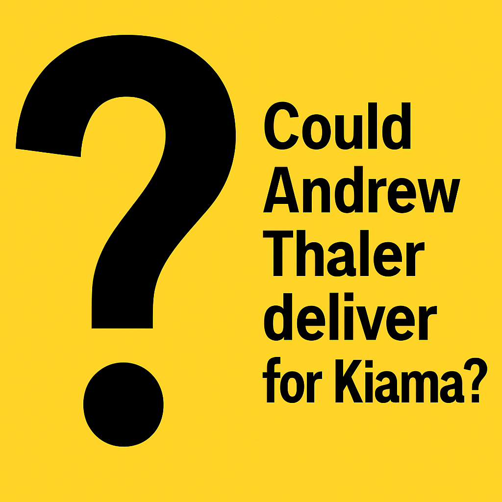 Could Andrew Thaler actually deliver for Kiama? - Clover Hill Diaries ...