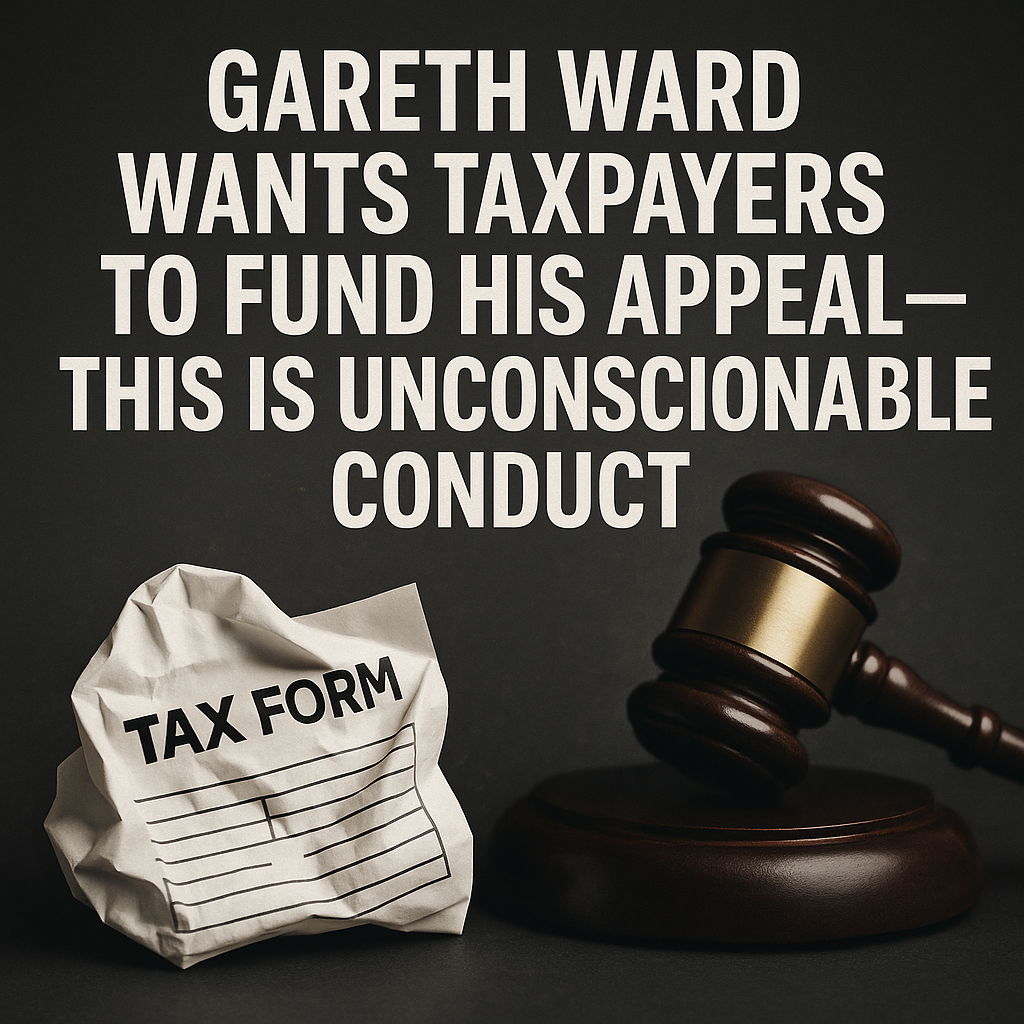 Gareth Ward Wants Taxpayers to Fund His Appeal - This Is Unconscionable ...